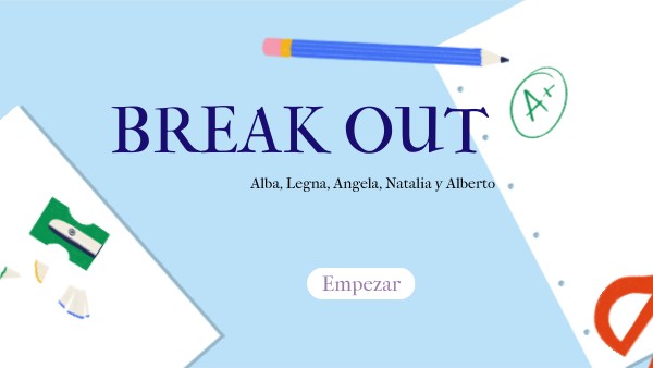 BREAK OUT | Genially