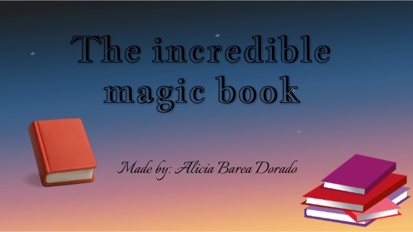 The incredible magic book | Genially