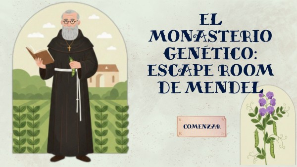 EL MONASTERIO GENÉTICO: ESCAPE ROOM DE MENDEL | Genially