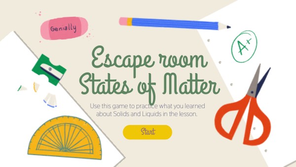 Escape room States of Matter | Genially