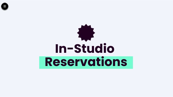 In-Studio Reservation Flow | Genially