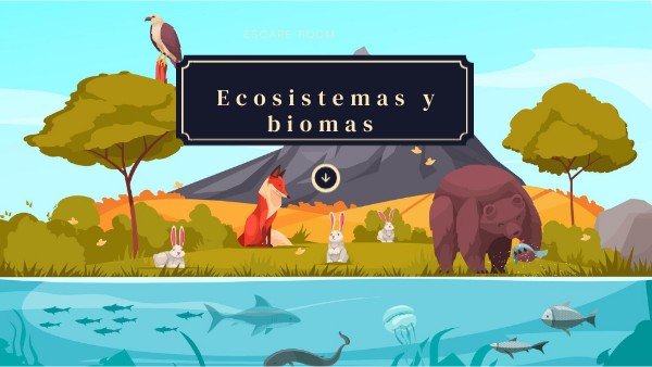 Ecosistemas y biomas | Genially