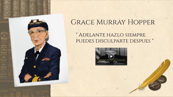 Grace Murray Hopper | Genially