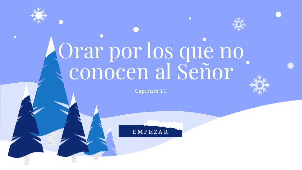 Orar por los que no conocen al Señor | Genially