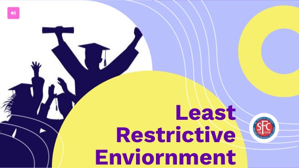 Least Restrictive Environment | Genially