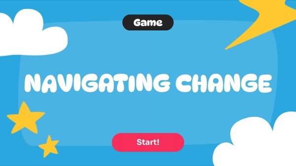 Navigating Change | Genially