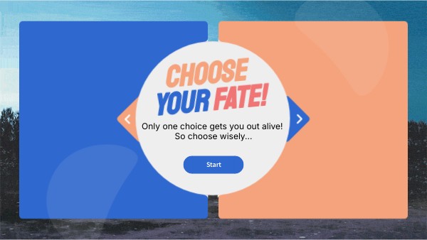 Choose Your Fate! | Genially
