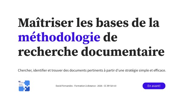 Maîtriser les bases de la méthodologie de recherche documentaire | Genially