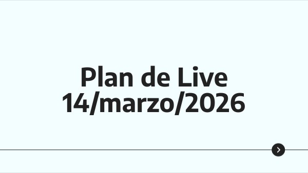 Plan de Live 14/marzo/2026 | Genially
