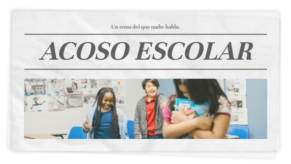 acoso escolar | Genially