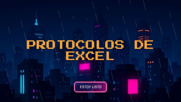 PROTOCOLOS DE EXCEL | Genially