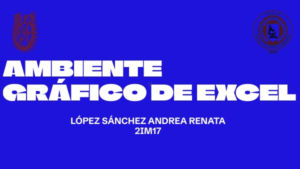 ambiente gráfico de Excel | Genially