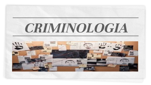 criminologia | Genially
