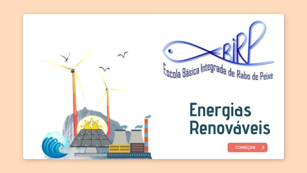 Energias Renováveis | Genially